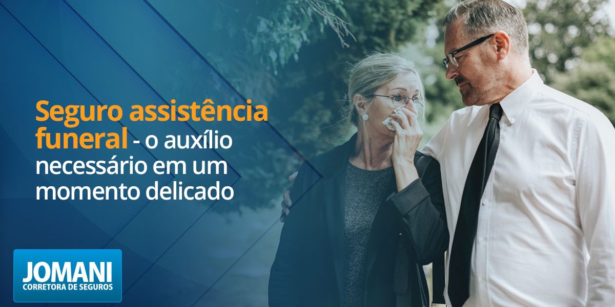 Seguro assistência funeral – o auxílio necessário em um momento ...